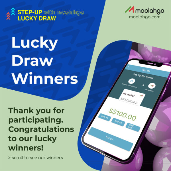 STEP UP LUCKY DRAW WINNERS - Moolahgo